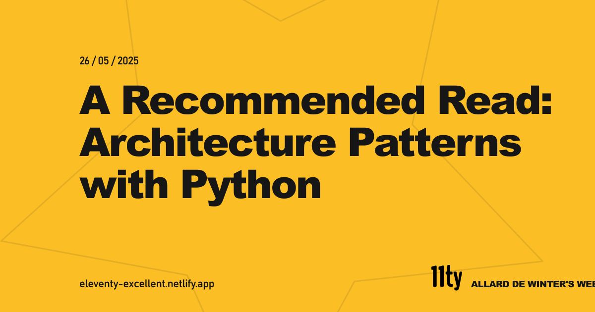 A Recommended Read: Architecture Patterns with Python