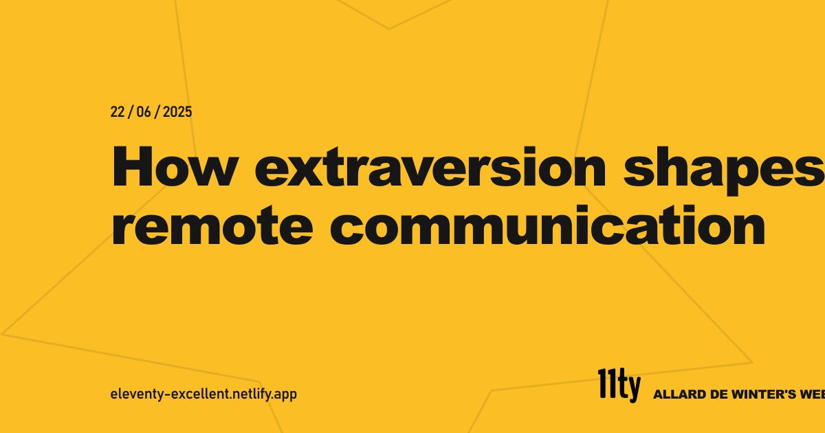 How extraversion shapes remote communication