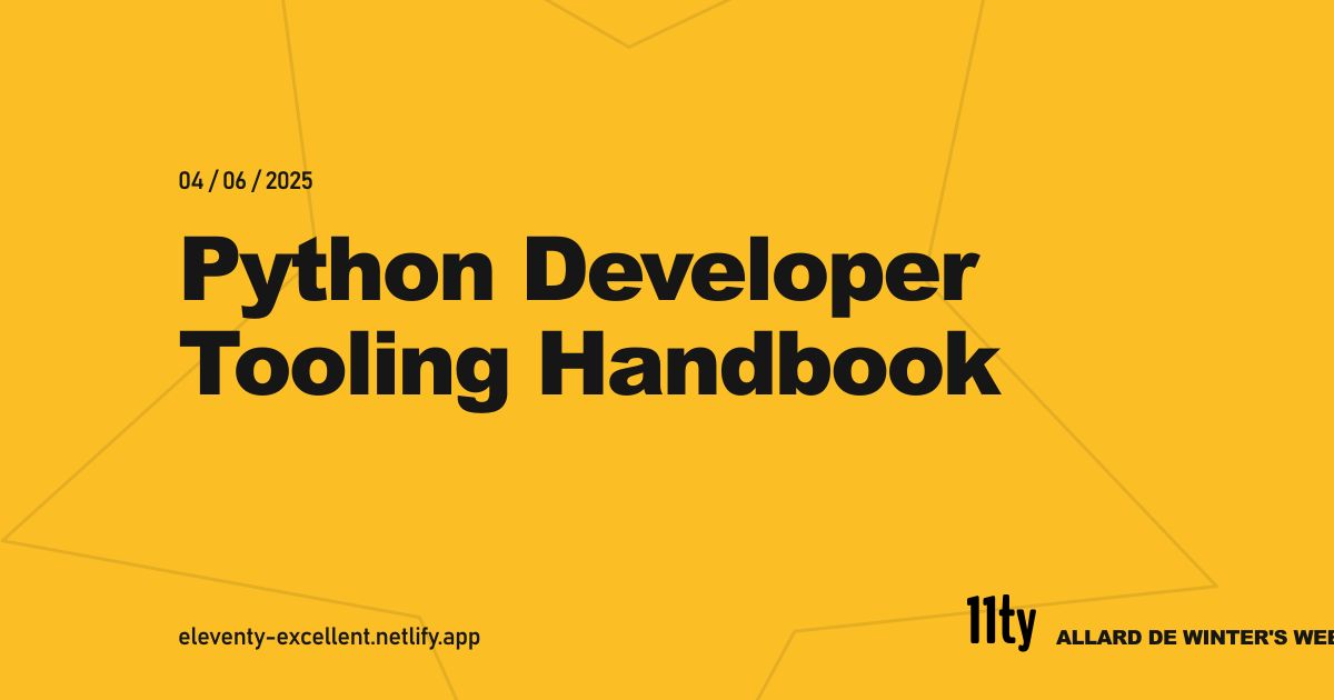 Python Developer Tooling Handbook